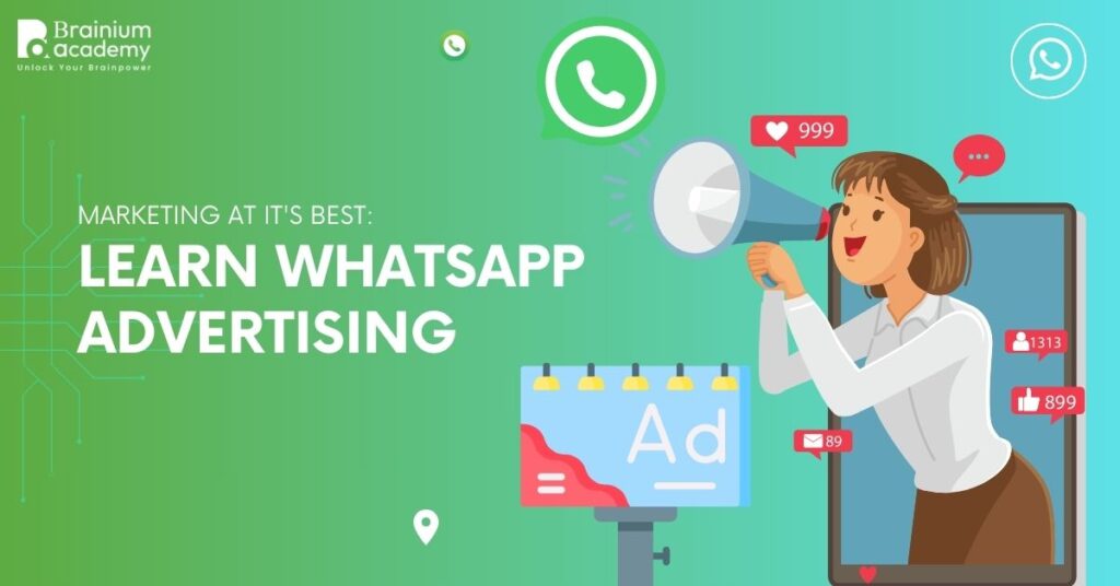 Marketing At It's Best: Learn WhatsApp Advertising