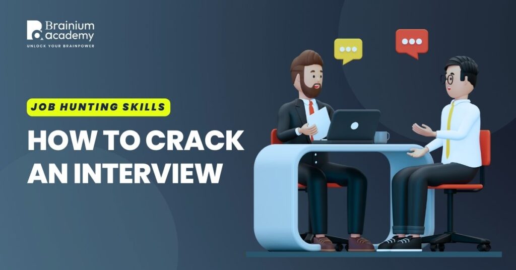 Job Hunting Skills: How To Crack An Interview